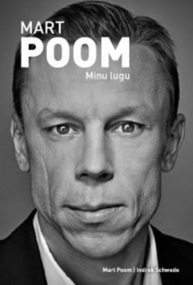Mart Poom. Minu lugu by Mart Poom | Goodreads