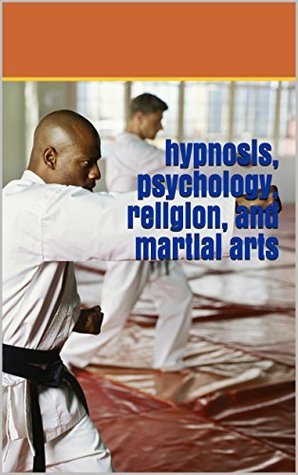 The Psychology of Fighting: How to become a better fighter by Samuel ...