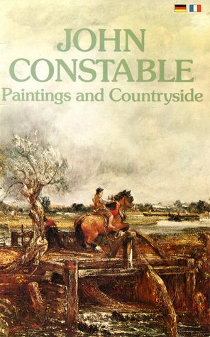 John Constable Paintings and Countryside by John Pawsey | Goodreads