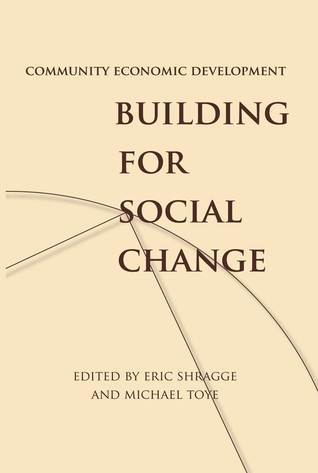 Community Economic Development: Building for Social Change by Eric ...
