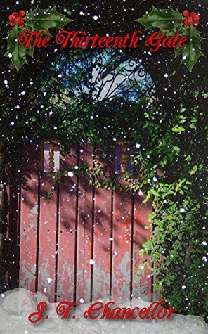 The Thirteenth Gate by S.F. Chancellor | Goodreads