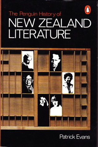 The Penguin history of New Zealand literature by Patrick Evans | Goodreads