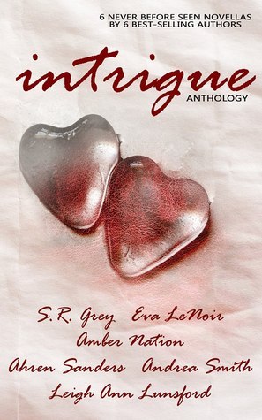 Intrigue Anthology by S.R. Grey | Goodreads