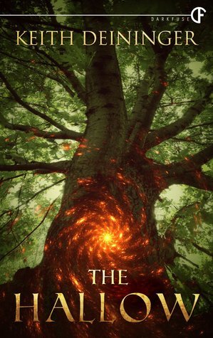 The Hallow by Keith Deininger | Goodreads