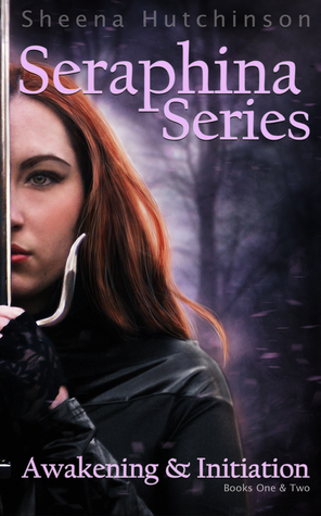 The Seraphina Series (Seraphina #1-2) by Sheena Hutchinson | Goodreads