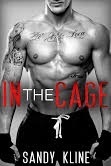 In The Cage (The MMA Fighter, #1) by Sandy Kline | Goodreads