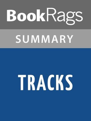 Summary & Study Guide Tracks by Robyn Davidson by BookRags | Goodreads