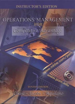 Operations Management for Competitive Advantage by Richard B. Chase ...