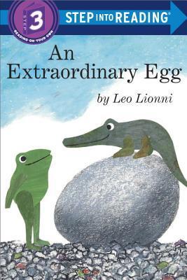 An Extraordinary Egg (Step into Reading) by Leo Lionni | Goodreads