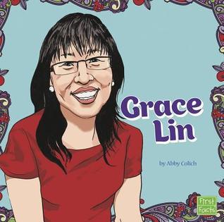 Grace Lin (First Facts: Your Favorite Authors) by Abby Colich | Goodreads