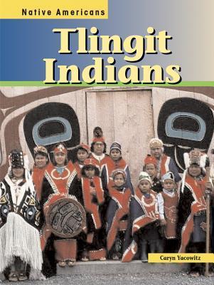 Tlingit Indians (Native Americans) by Suzanne Morgan Williams | Goodreads