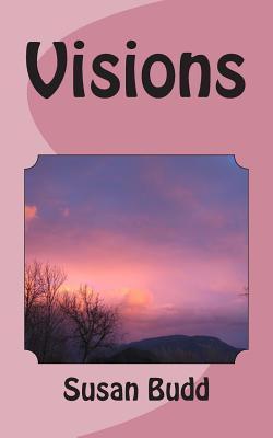Visions by Susan Budd | Goodreads