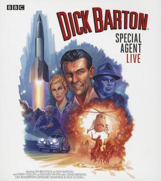 Dick Barton Special Agent Live: Library Edition by Edward J. Mason ...