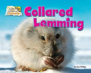 Collared Lemming by Dee Phillips | Goodreads