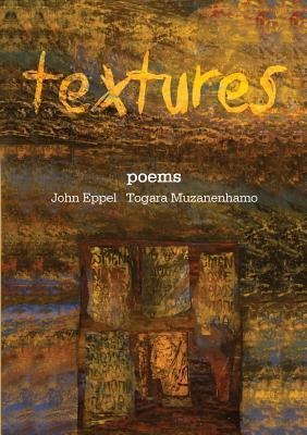 Textures by John Eppel | Goodreads