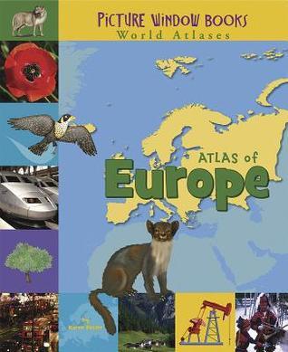 Atlas of Europe (Picture Window Books World Atlases) by Karen Foster ...