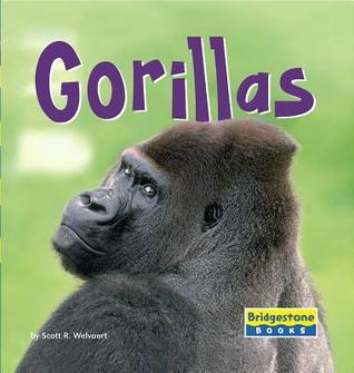 Gorillas (World of Mammals) by Scott R. Welvaert | Goodreads