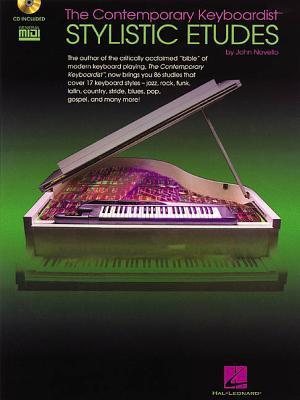 The Contemporary Keyboardist - Stylistic Etudes by John Novello | Goodreads