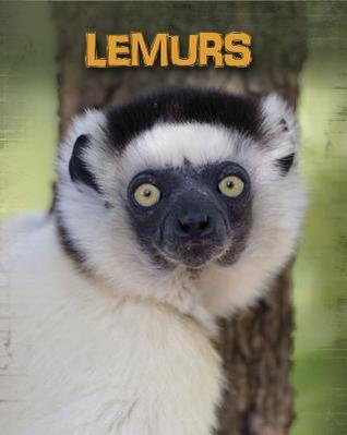 Lemurs (Living in the Wild: Primates) by Claire Throp | Goodreads