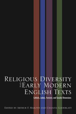 Religious Diversity and Early Modern English Texts: Catholic, Judaic ...