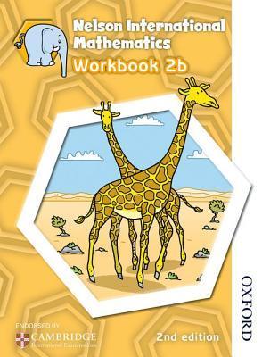 Nelson International Mathematics 2nd edition Workbook 2b by Karen ...