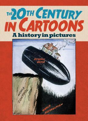 The 20th Century in Cartoons by Tony Husband | Goodreads