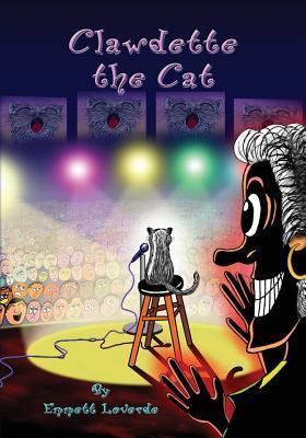 Clawdette the Cat by Emmett Loverde | Goodreads