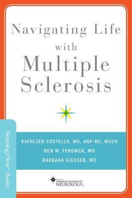 Navigating Life with Multiple Sclerosis by Kathleen Costello | Goodreads