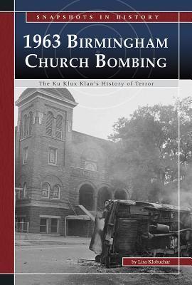1963 Birmingham Church Bombing: The Ku Klux Klan's History of Terror by ...