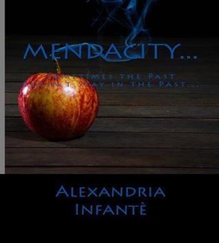 Mendacity by Alie Infante | Goodreads