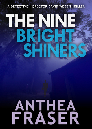 The Nine Bright Shiners by Anthea Fraser | Goodreads