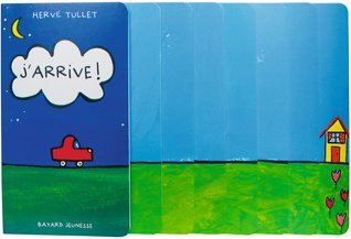 J'arrive ! by Hervé Tullet | Goodreads