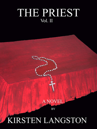 The Priest Volume 2 by Kirsten Langston | Goodreads
