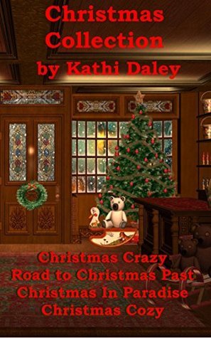 Christmas Collection by Kathi Daley | Goodreads