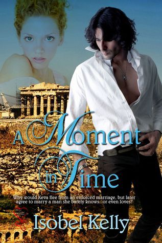 A Moment in Time by Isobel Kelly | Goodreads