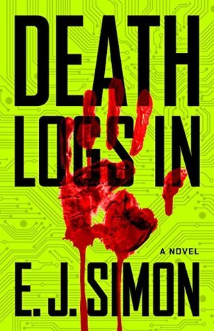 Death Logs In (Michael Nicholas Book 2) by E.J. Simon | Goodreads