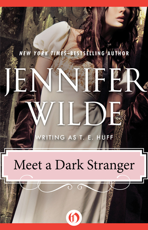 Meet a Dark Stranger by Jennifer Wilde | Goodreads