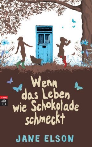 Wenn das Leben wie Schokolade schmeckt (German Edition) by Jane Elson ...