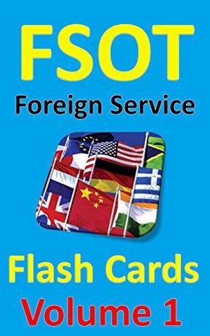 FSOT Flash Cards: Foreign Service Officer Test Prep, Volume 1 by ...