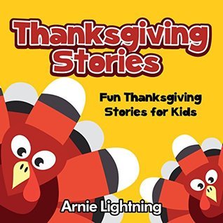 Thanksgiving Story Book + Thanksgiving Jokes: Fun Thanksgiving Stories ...