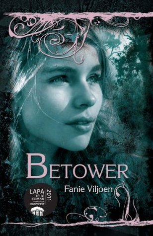 Betower by Fanie Viljoen | Goodreads
