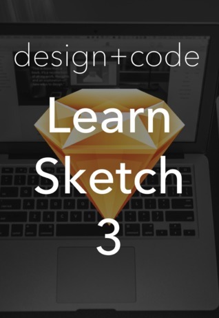 Design + Code: Learn Sketch 3 by Meng To | Goodreads