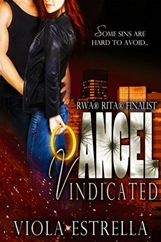 Angel Vindicated (Abby Angel #1) by Viola Estrella | Goodreads