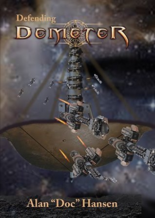 Defending Demeter (Demeter, #3) by Alan Hansen | Goodreads