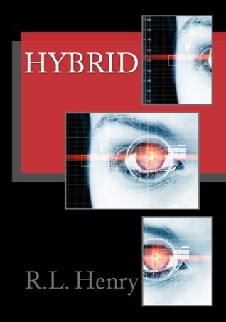 Hybrid by R.L. Henry | Goodreads