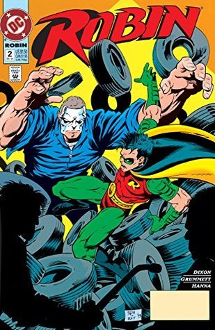 Robin (1993-2009) #2 (Robin (1993-)) by Chuck Dixon | Goodreads