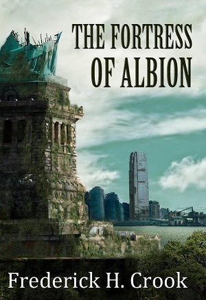 The Fortress of Albion by Frederick H. Crook | Goodreads