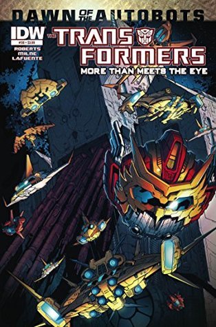 Transformers: More Than Meets the Eye (2011-2016) #30: Dawn of the ...