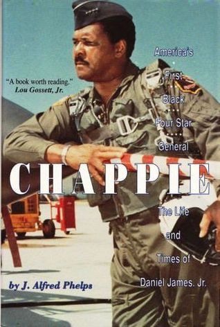 Chappie: America's First Black Four-Star General- The Life and Times of ...