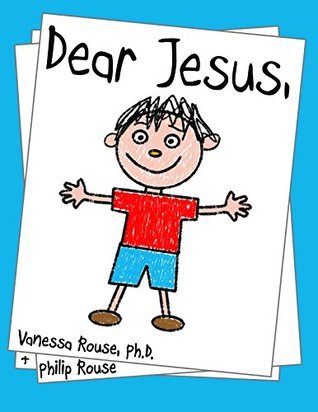 Dear Jesus by Vanessa Rouse | Goodreads